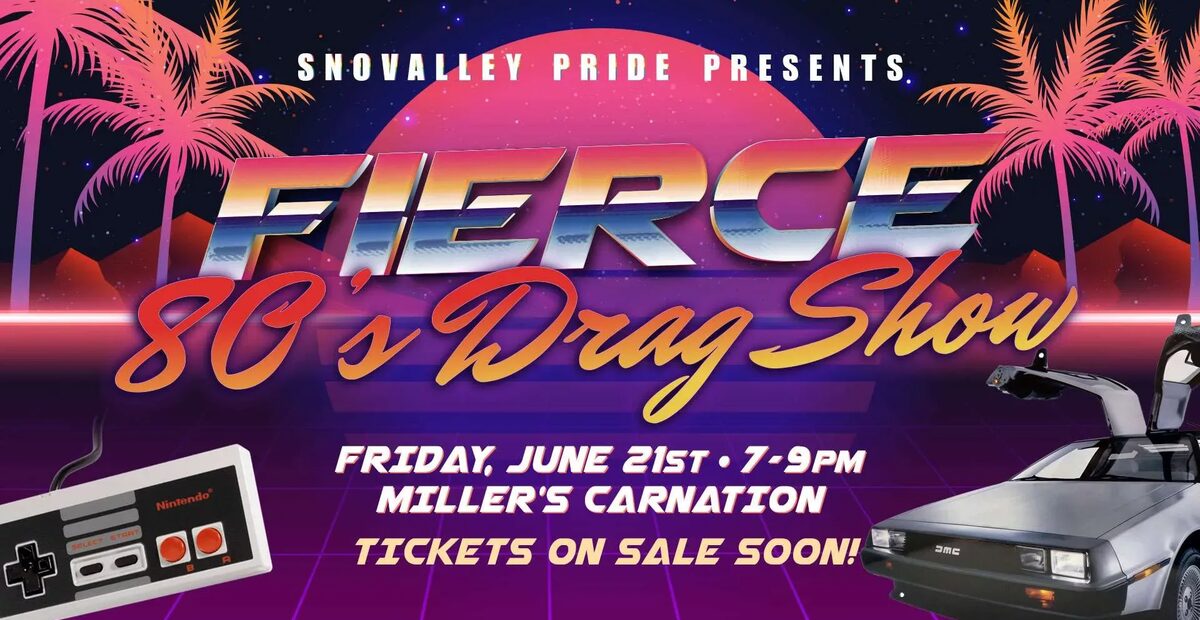 Fierce 80’s Drag Show | Events | Seattle Pride