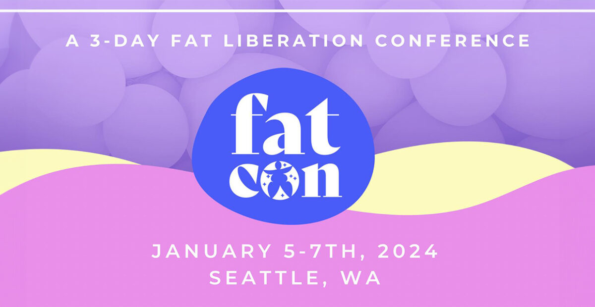 Fat Con Encourages Fat Liberation | Events | Seattle Pride
