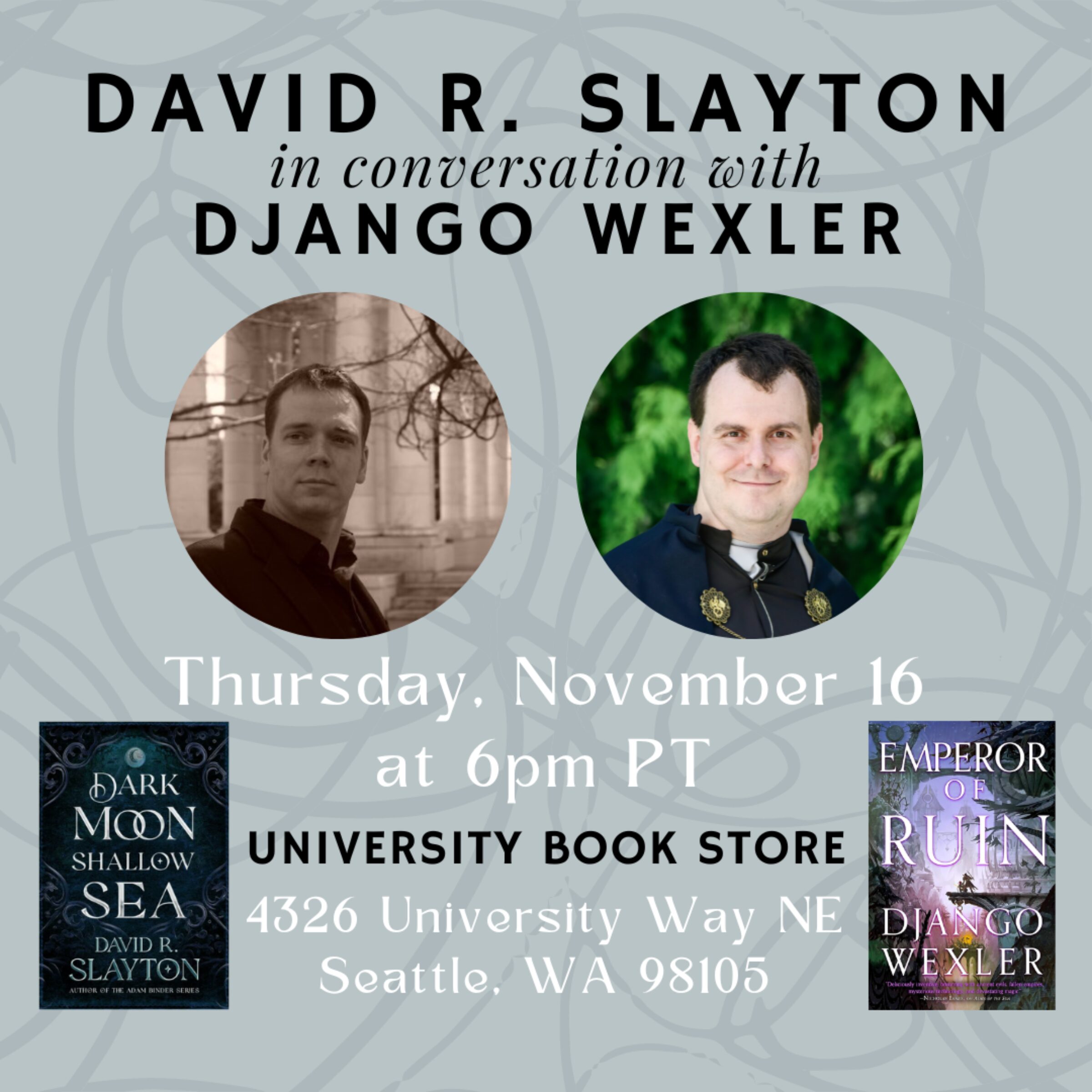 University Book Store presents David R. Slayton & Django Wexler ...